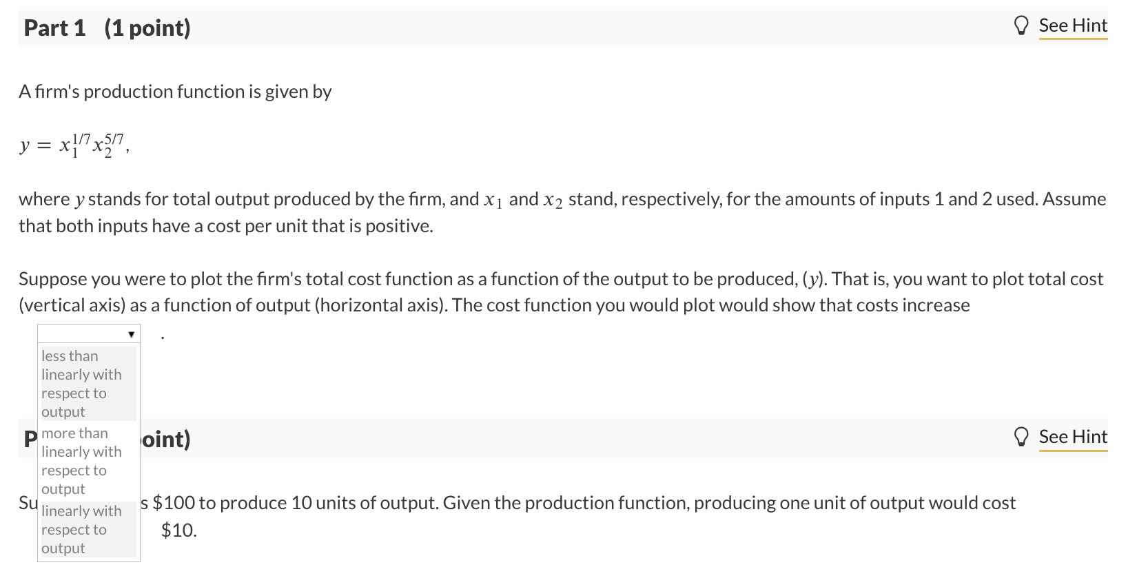Solved A firm's production function is given by y=x11/7x25/7 | Chegg.com