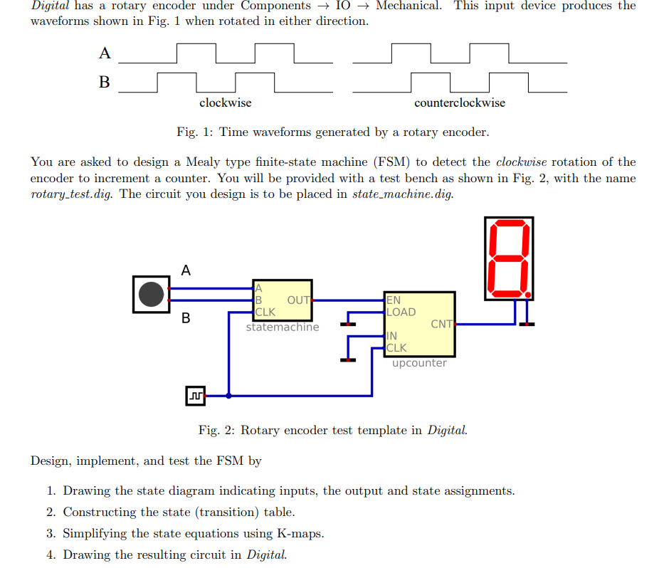 Digital has a rotary encoder under Components →IO→ | Chegg.com