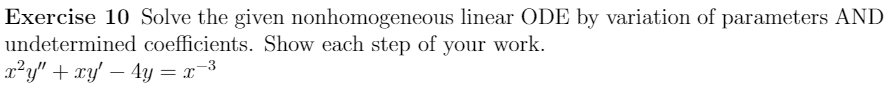 Solved Exercise 10 Solve the given nonhomogeneous linear ODE | Chegg.com