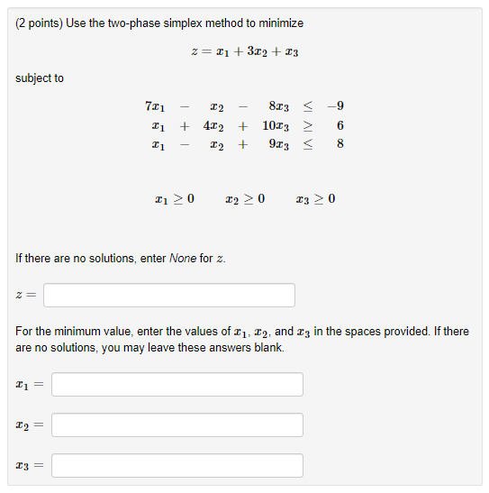 Solved (2 points) Use the two-phase simplex method to | Chegg.com
