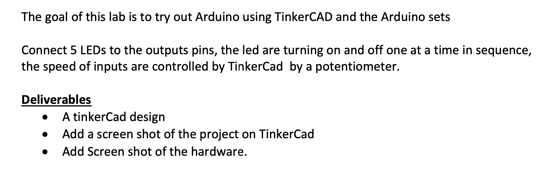 Solved The goal of this lab is to try out Arduino using | Chegg.com