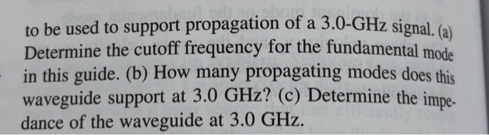 Solved 7.6 Rectangular waveguide of cross-sectional dimen- | Chegg.com