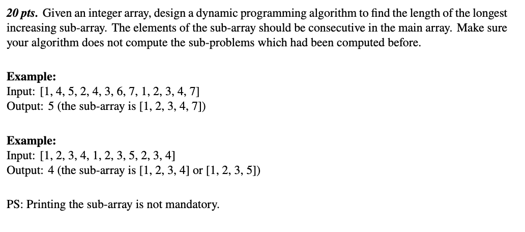 Solved 20 pts. Given an integer array, design a dynamic | Chegg.com