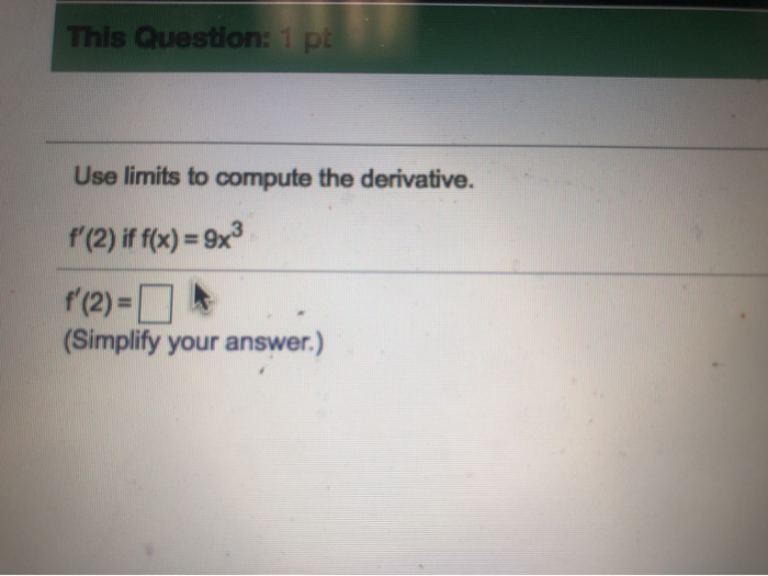 Solved Use limits to compute the derivative f (2) if | Chegg.com