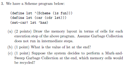 3. We have a Scheme program below: (define lst | Chegg.com