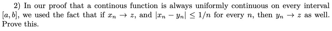 Solved 2) In our proof that a continous function is always | Chegg.com