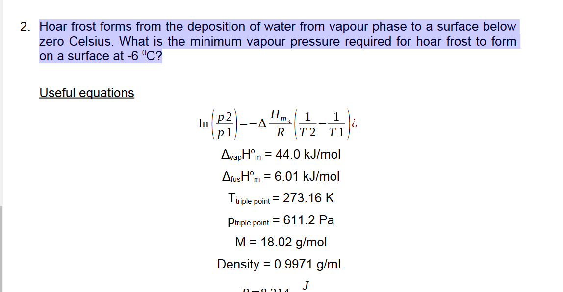 Solved Hoar frost forms from the deposition of ﻿water from | Chegg.com