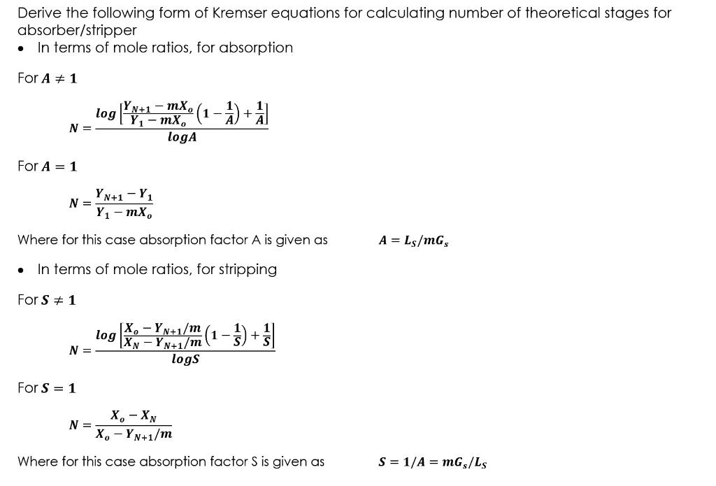 Solved Derive the following form of Kremser equations for | Chegg.com