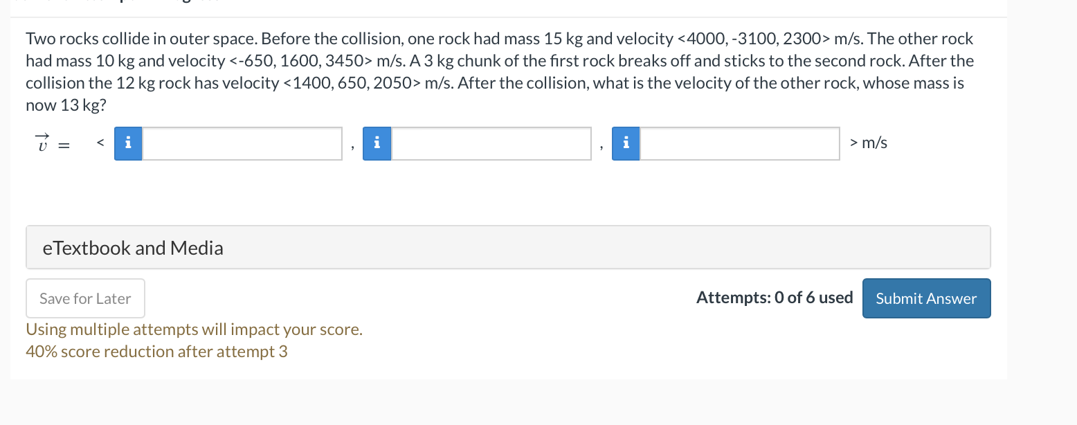 Solved Two rocks collide in outer space. Before the | Chegg.com