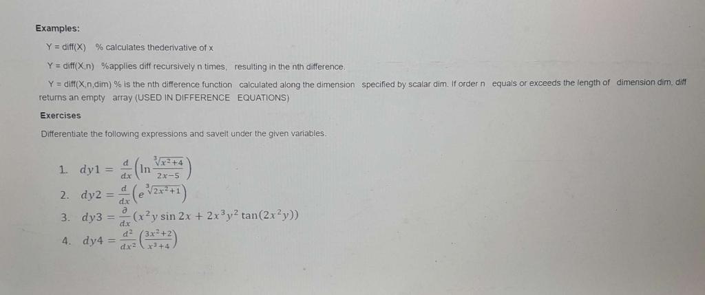 Solved Examples: Y = diff(x) % calculates thederivative of x | Chegg.com