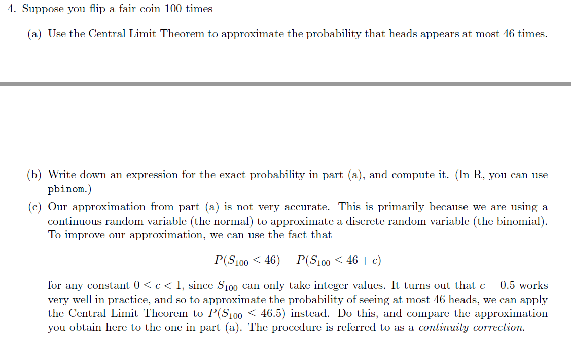 4. Suppose you flip a fair coin 100 times (a) Use the | Chegg.com