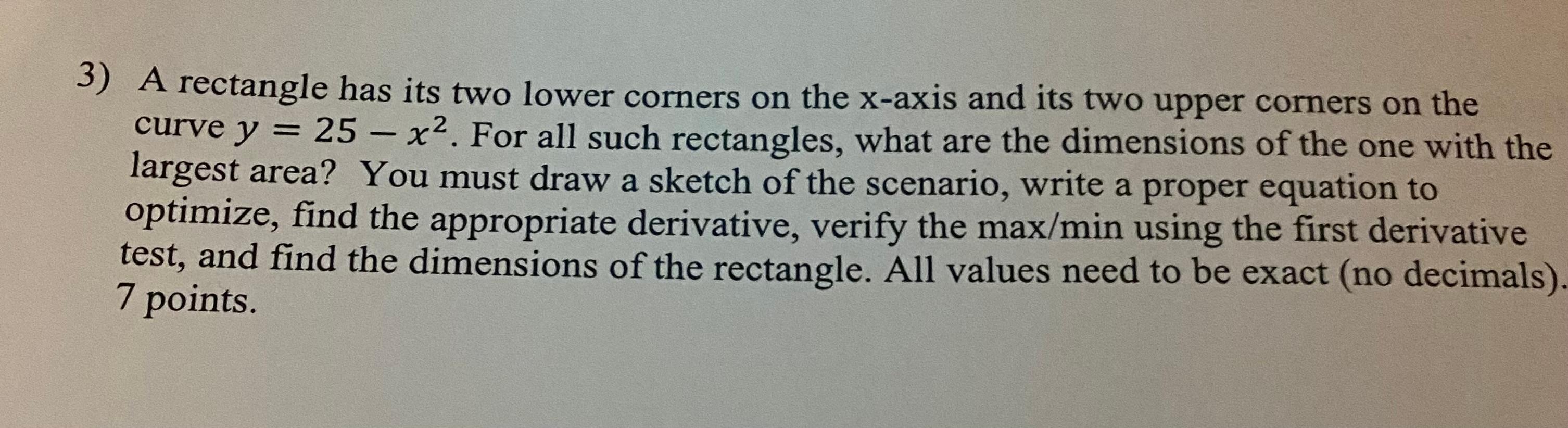 Solved 3) A rectangle has its two lower corners on the | Chegg.com