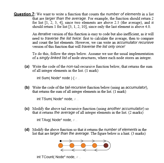 Solved Question 7 We Want To Write A Function That Counts