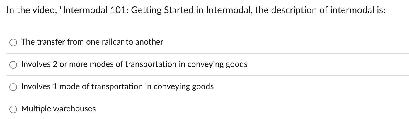 Solved In the video, "Intermodal 101: Getting Started in | Chegg.com