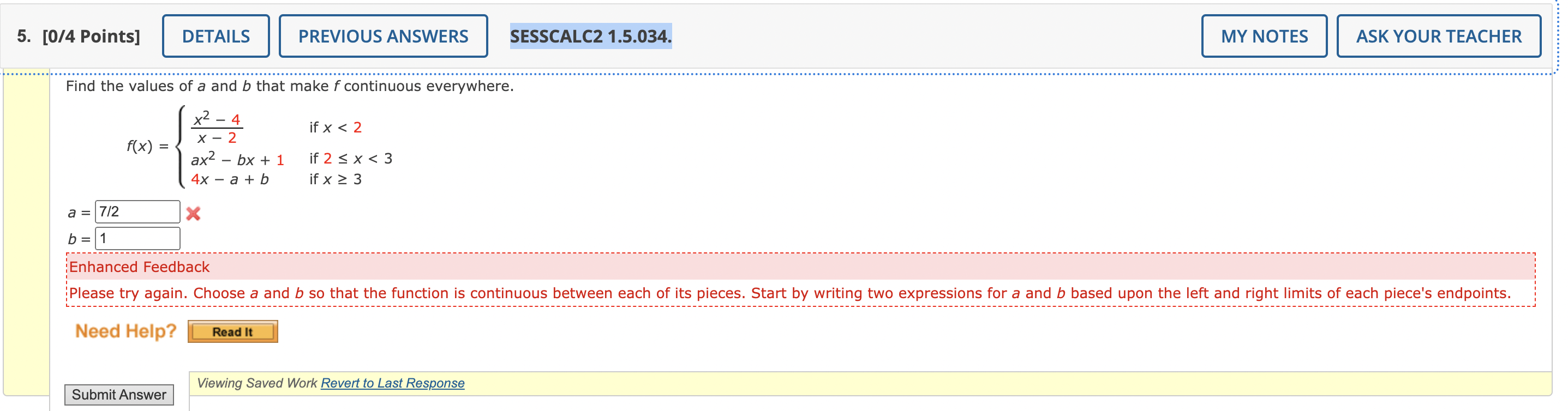 Solved Find the values of a and b that make f continuous | Chegg.com