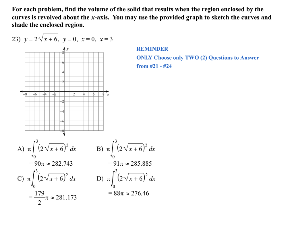 Solved For each problem, find the volume of the solid that | Chegg.com