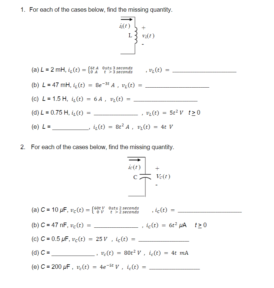 Solved 1. For each of the cases below, find the missing | Chegg.com