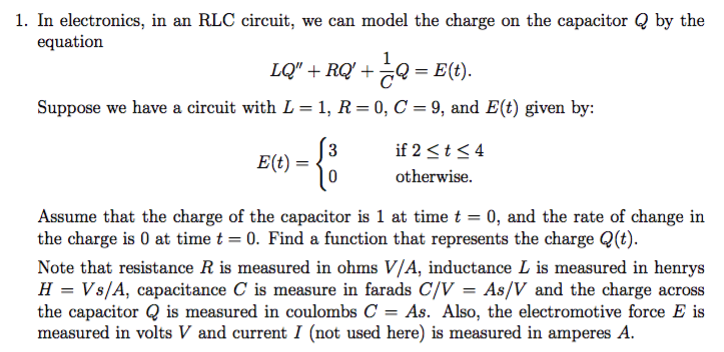 Solved 1. In electronics, in an RLC circuit, we can model | Chegg.com