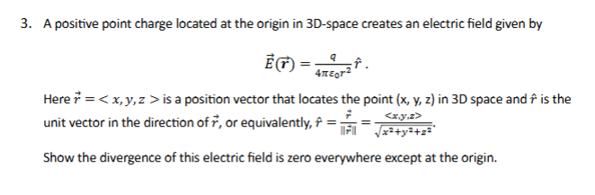 Solved A positive point charge located at ﻿the origin | Chegg.com