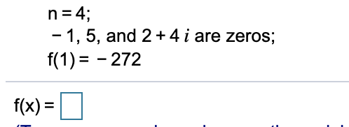 Solved Find an nth-degree polynomial function with real | Chegg.com