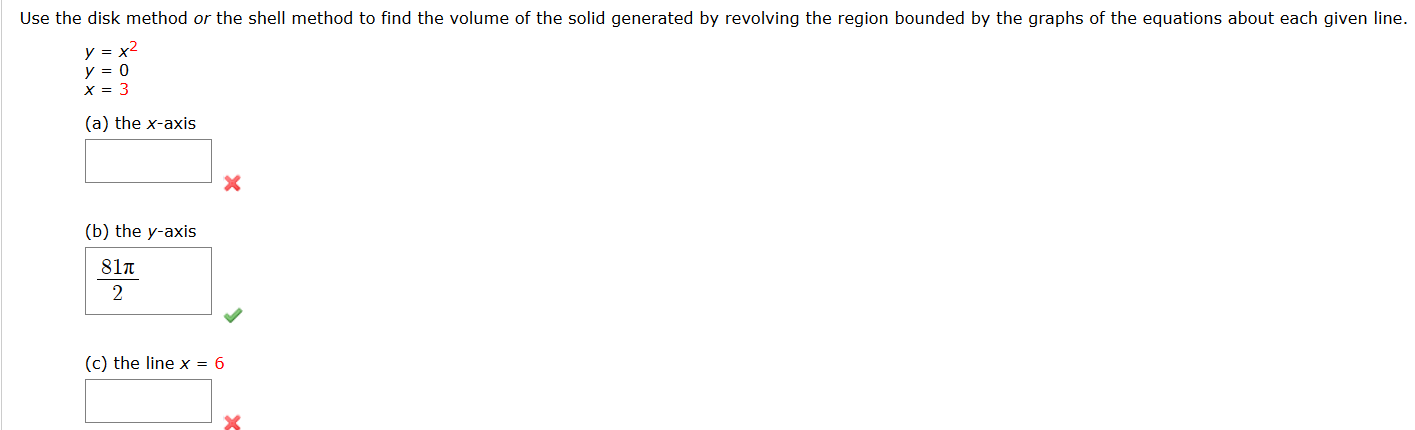 Solved Use The Shell Method To Find The Volume Of The Solid
