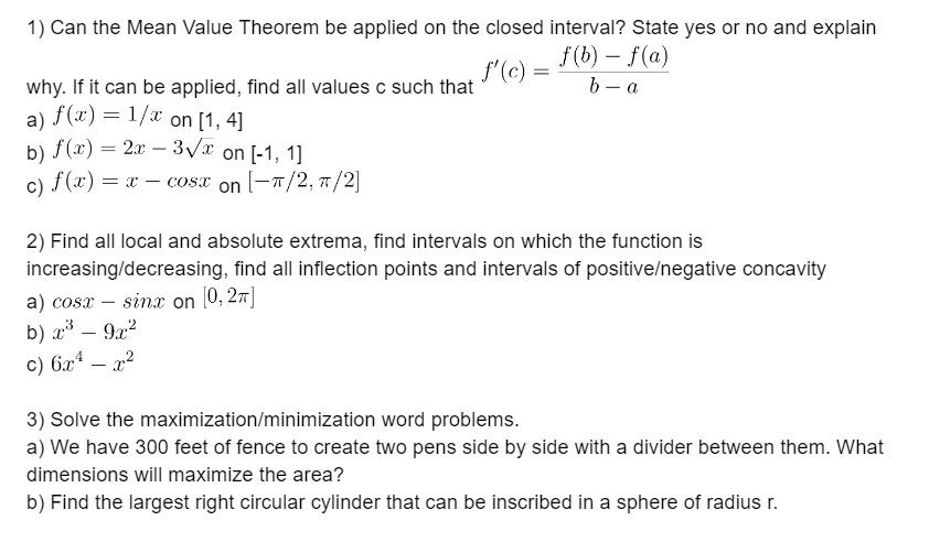 Solved 1) Can the Mean Value Theorem be applied on the | Chegg.com