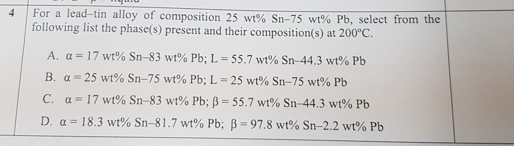 Solved For a lead-tin alloy of composition 25 wt% Sn-75 wt% | Chegg.com