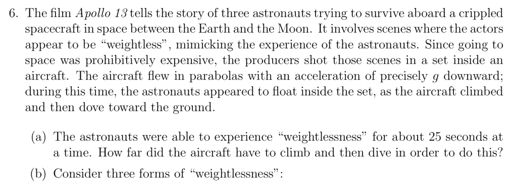 Solved The film Apollo 13 tells the story o spacecraft in | Chegg.com