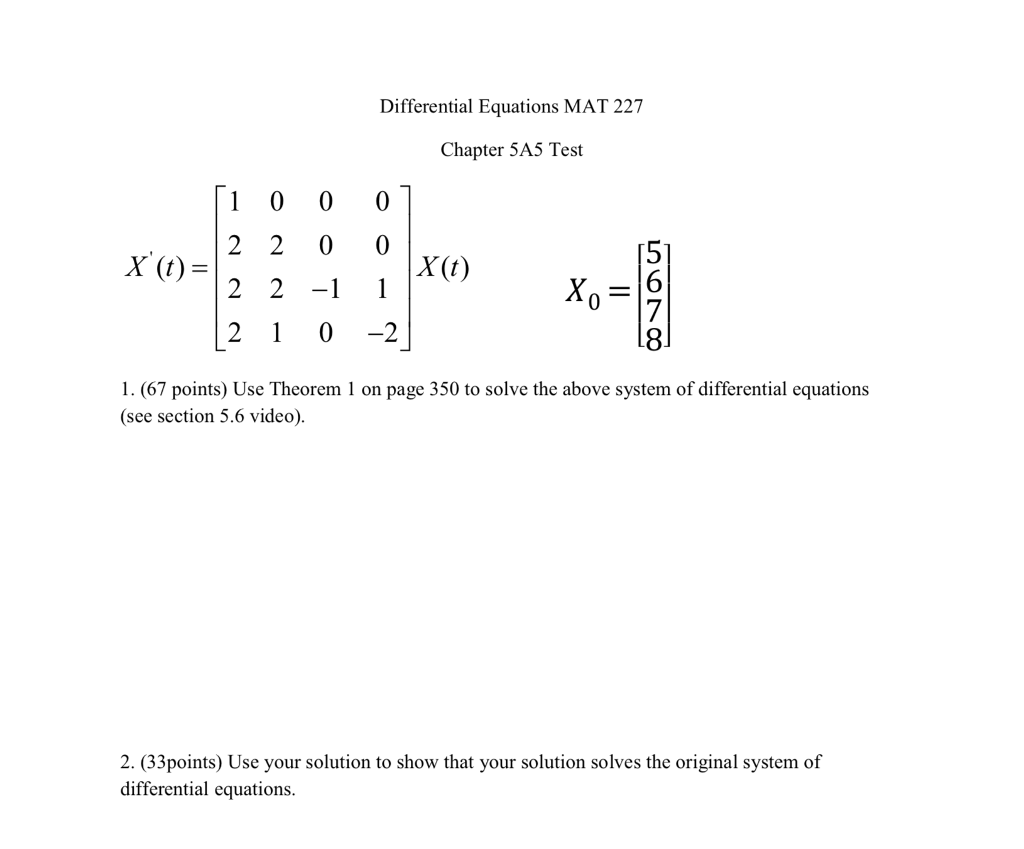 Solved Differential Equations MAT 227 Chapter 5A5 Test 22 0 | Chegg.com