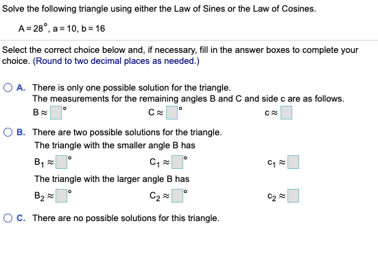 Solved Solve the following triangle using either the Law of | Chegg.com