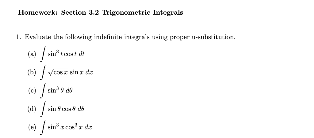 Solved Homework: Section 3.2 Trigonometric Integrals 1. | Chegg.com