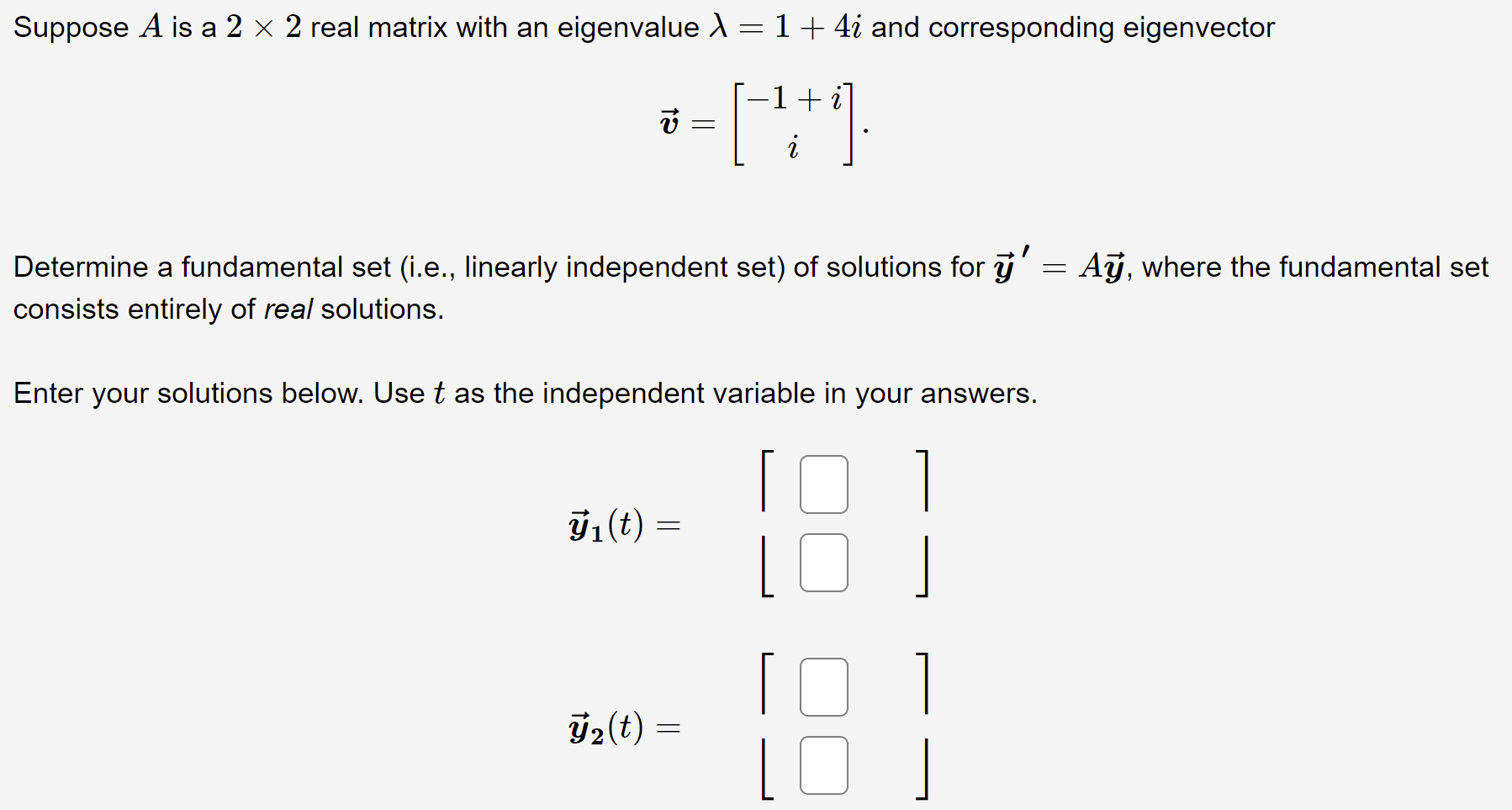 Solved Suppose A is a 2 x 2 real matrix with an eigenvalue 1 | Chegg.com