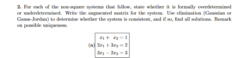 Solved 2. For each of the non-square systems that follow, | Chegg.com