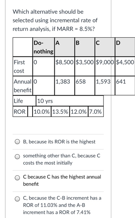 Solved Which alternative should be selected using | Chegg.com