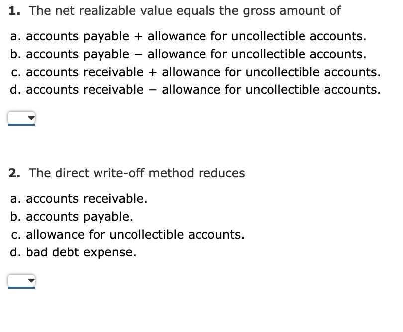 Solved 1. The net realizable value equals the gross amount | Chegg.com