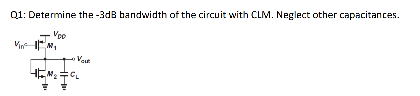 Solved Q1: Determine the -3dB bandwidth of the circuit with | Chegg.com