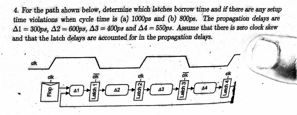 Solved 4. For the path shown below, determine which latches | Chegg.com
