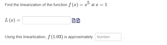 Solved Find the linearization of the function f(x)=x5 at | Chegg.com