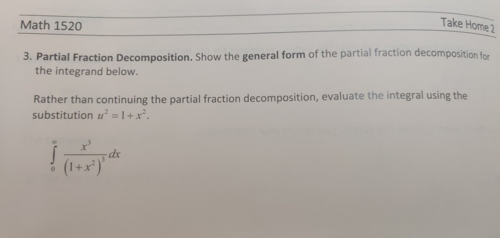 Solved Math 1520 Take Home 2 3. Partial Fraction | Chegg.com