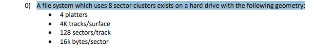 0) A file system which uses 8 sector clusters exists | Chegg.com
