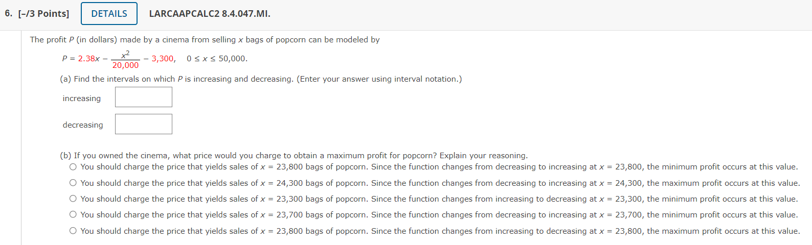 Solved 6. [-/3 Points] DETAILS LARCAAPCALC2 8.4.047.MI. The | Chegg.com