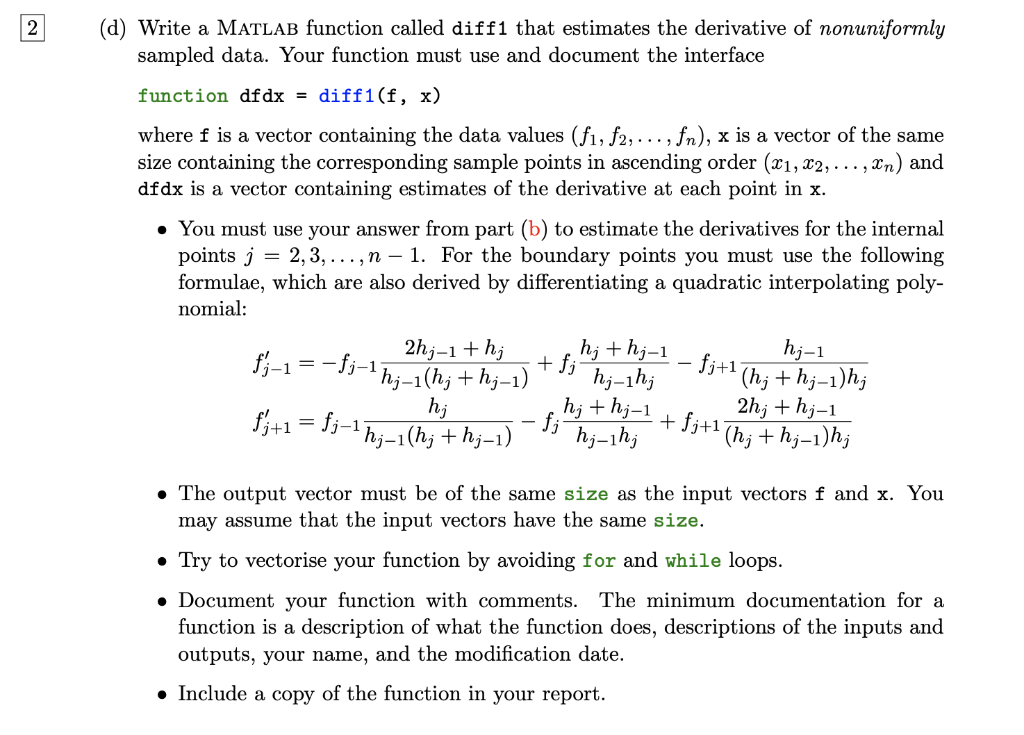 Solved 2 (d) Write a MATLAB function called diff1 that | Chegg.com