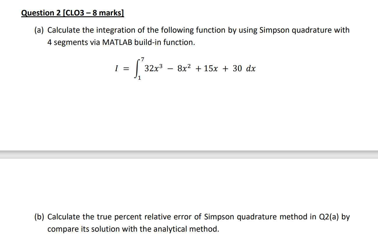 Solved Question 2 [CLO3 – 8 marks] (a) Calculate the | Chegg.com