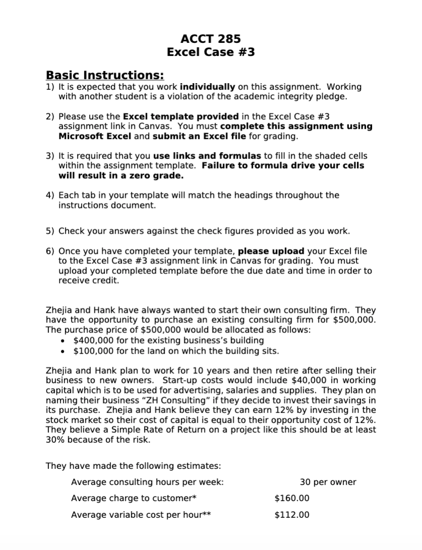 ACCT 285 Excel Case \# 3 Basic Instructions: 1) It is | Chegg.com