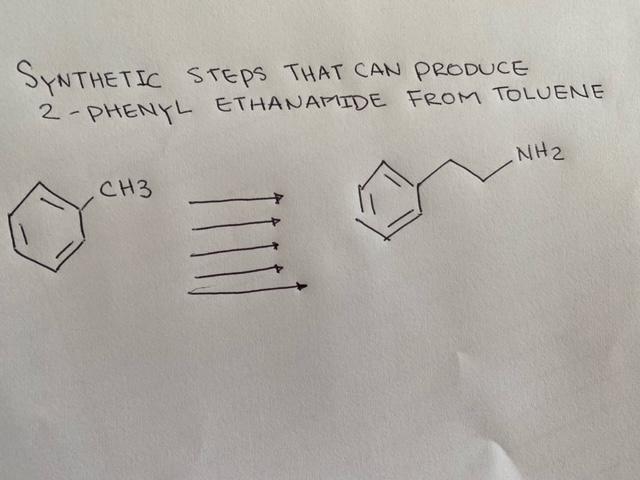 Solved SYNTHETIC STEPS THAT CAN PRODUCE 2-PHENYL ETHANAMIDE | Chegg.com