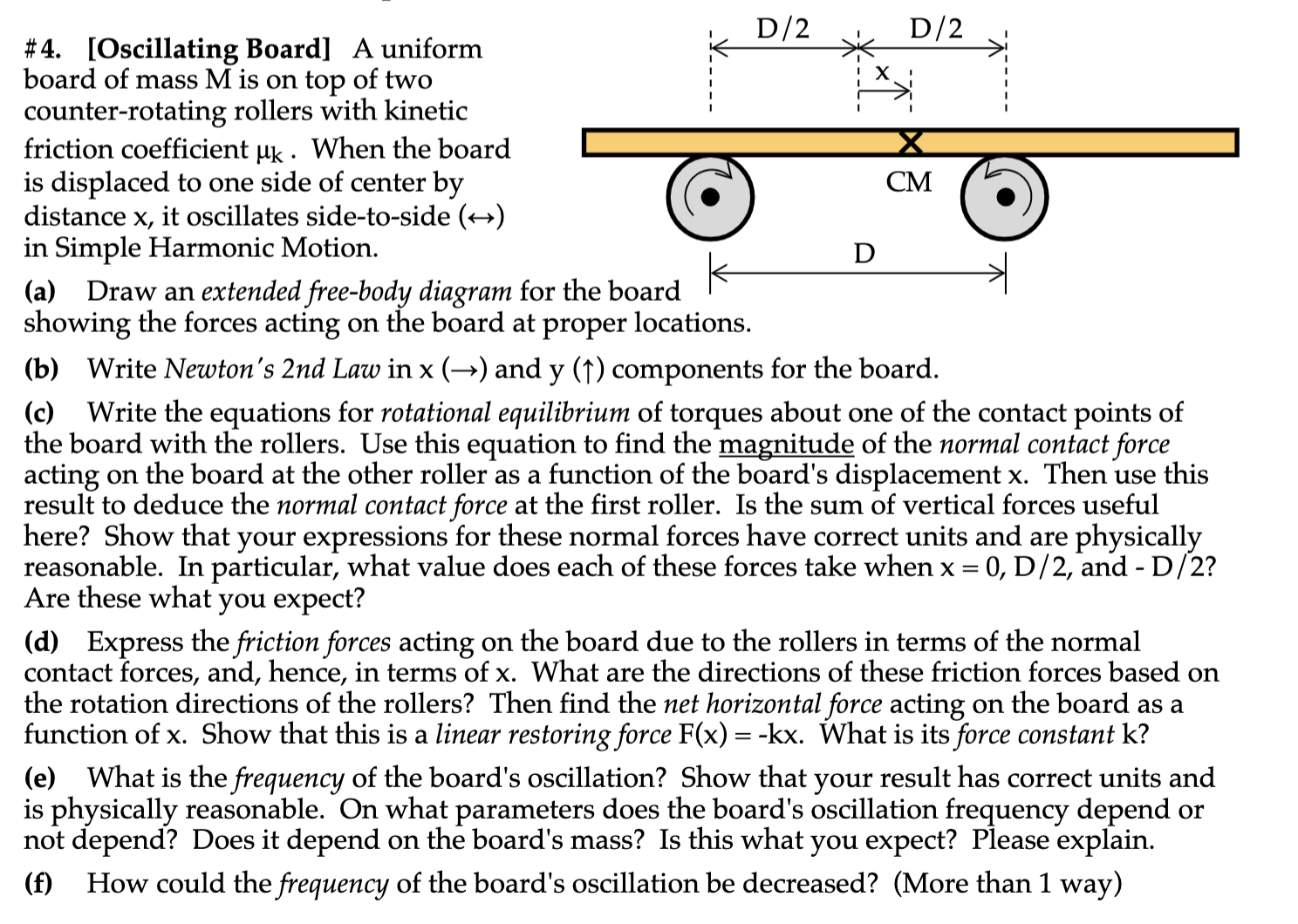 Solved \#4. [Oscillating Board] A uniform board of mass M is | Chegg.com