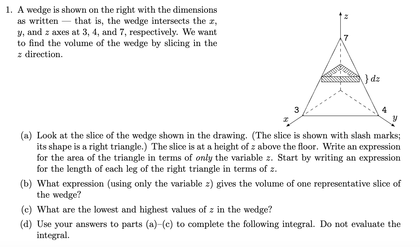 Solved A wedge is shown on the right with the dimensionsas | Chegg.com