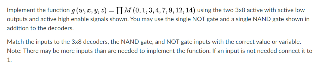Solved Implement the function g (w, x, y, z) = II M(0,1, 3, | Chegg.com
