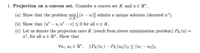 Solved 1. Projection on a convex set. Consider a convex set | Chegg.com