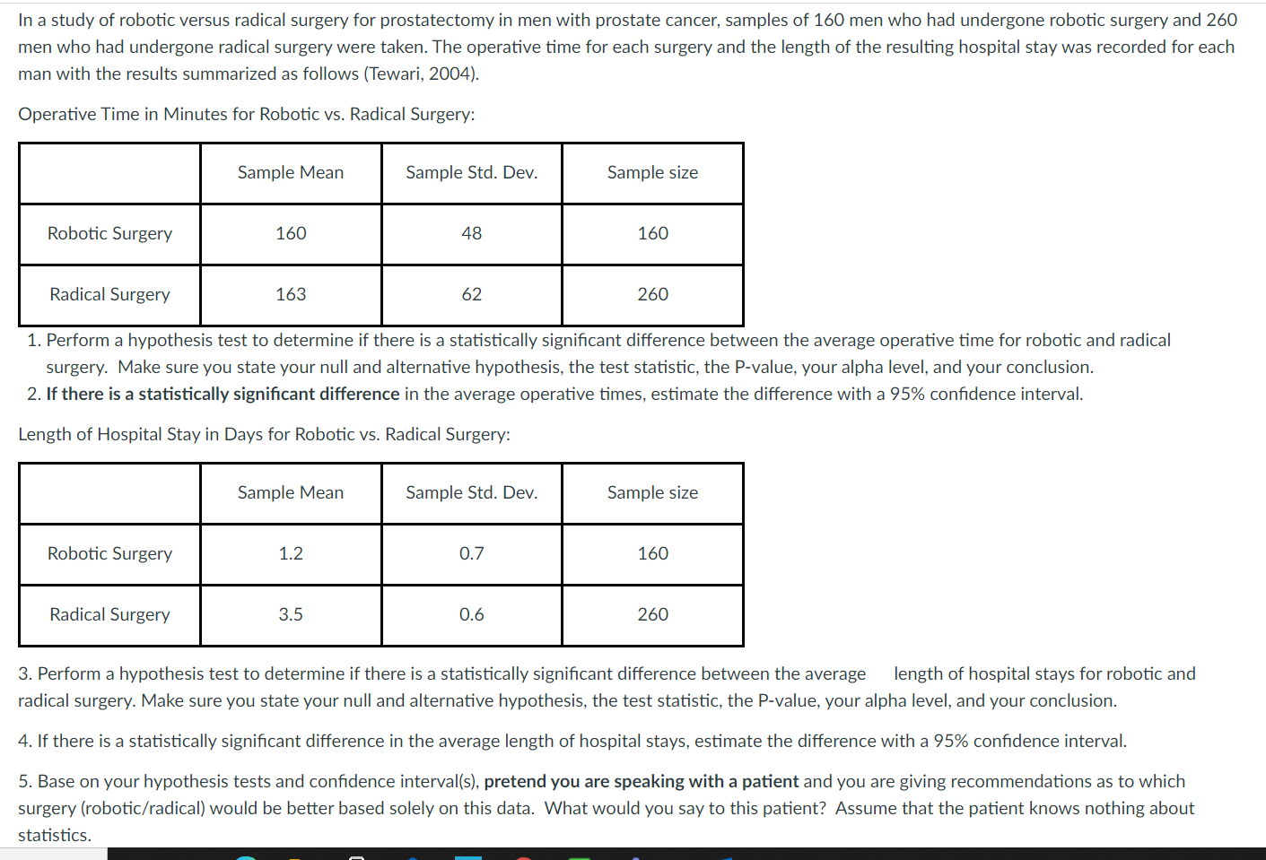Solved In a study of robotic versus radical surgery for | Chegg.com
